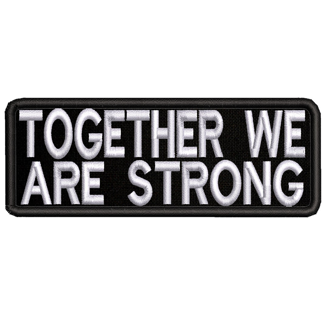 Together We Are Strong Embroidered Patch Iron-on Applique / Custom Name ...