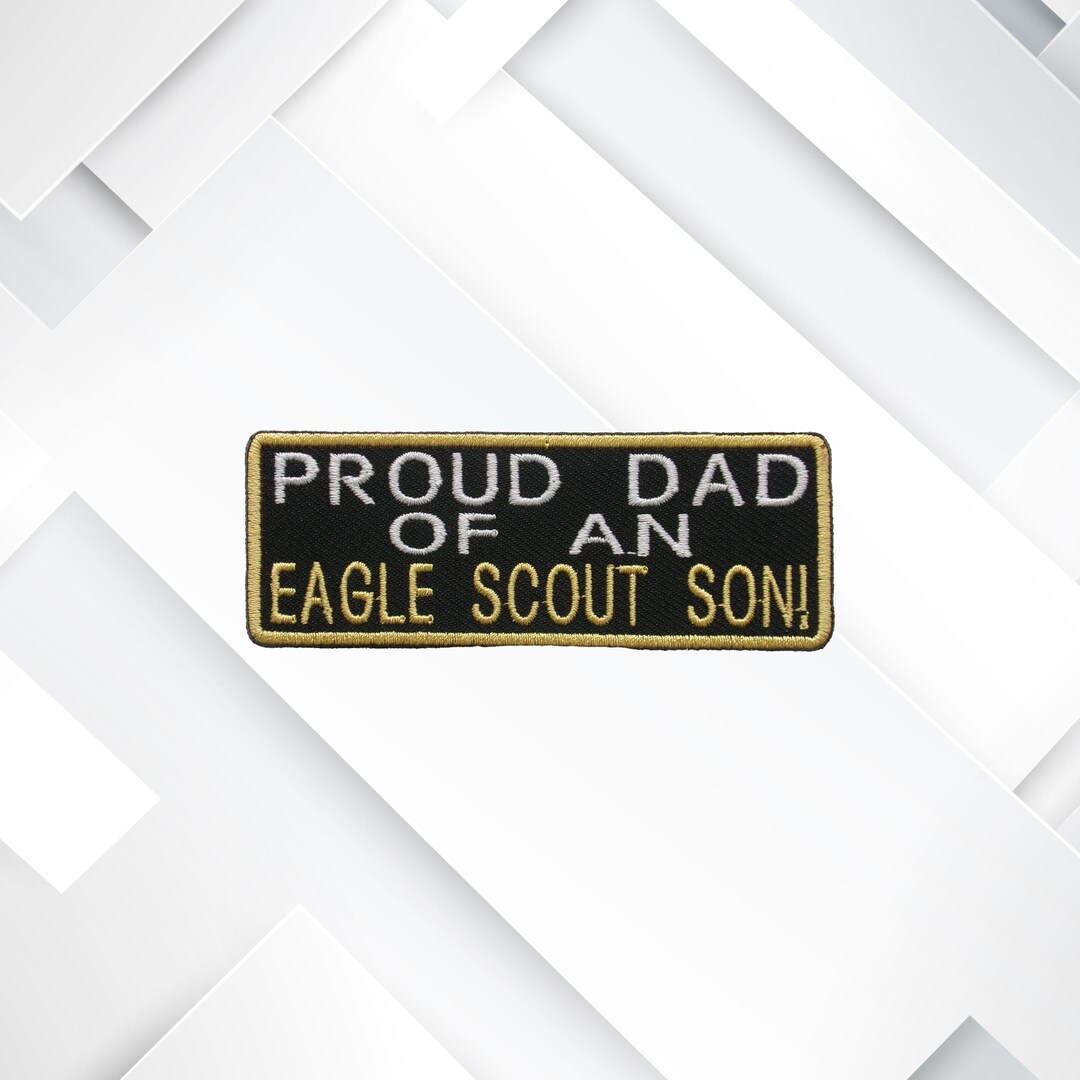 Eagle Scout Dad Patch Iron-on Embroidered Appliqué for Jacket, Vest ...