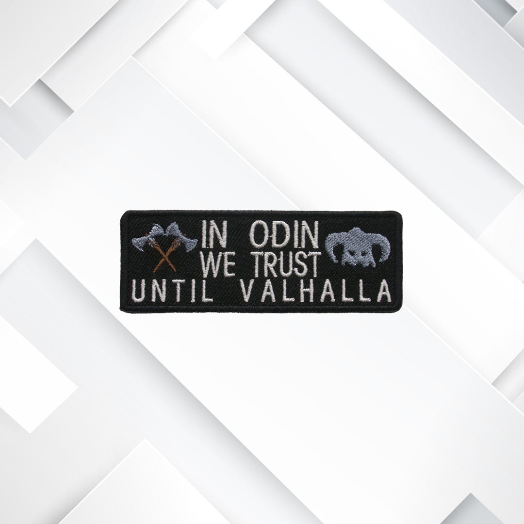 In Odin We Trust Patch – Viking Embroidered Iron-on Norse Badge for ...