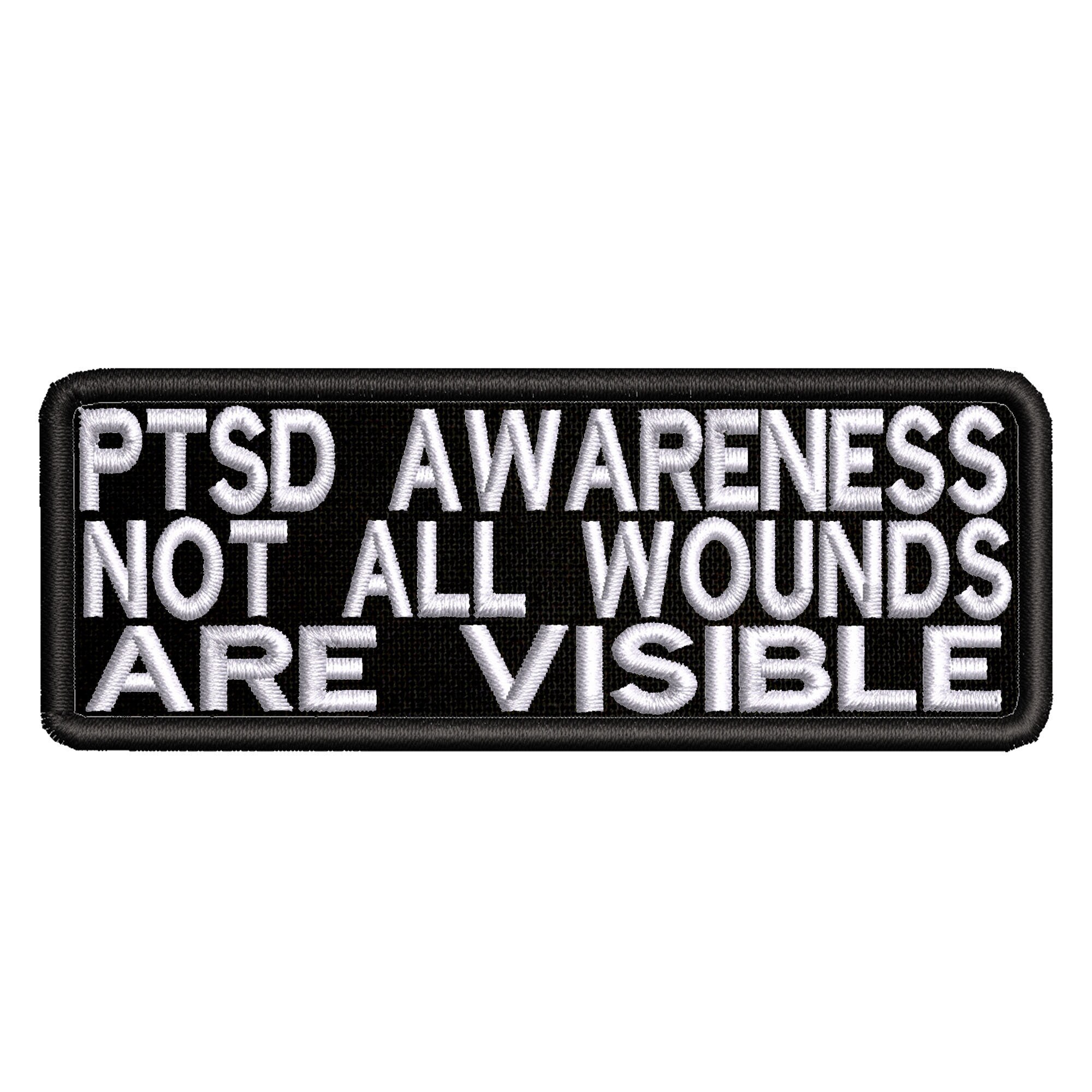 PTSD Awareness Not All Wounds Are Visible Embroidered Patch - Etsy