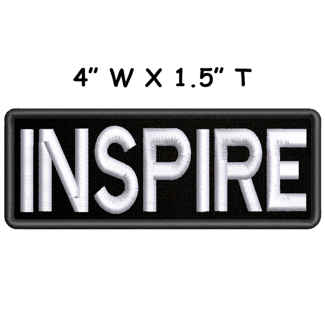Inspire Embroidered Patch Iron On/sew on Cool & Fun Custom - Etsy