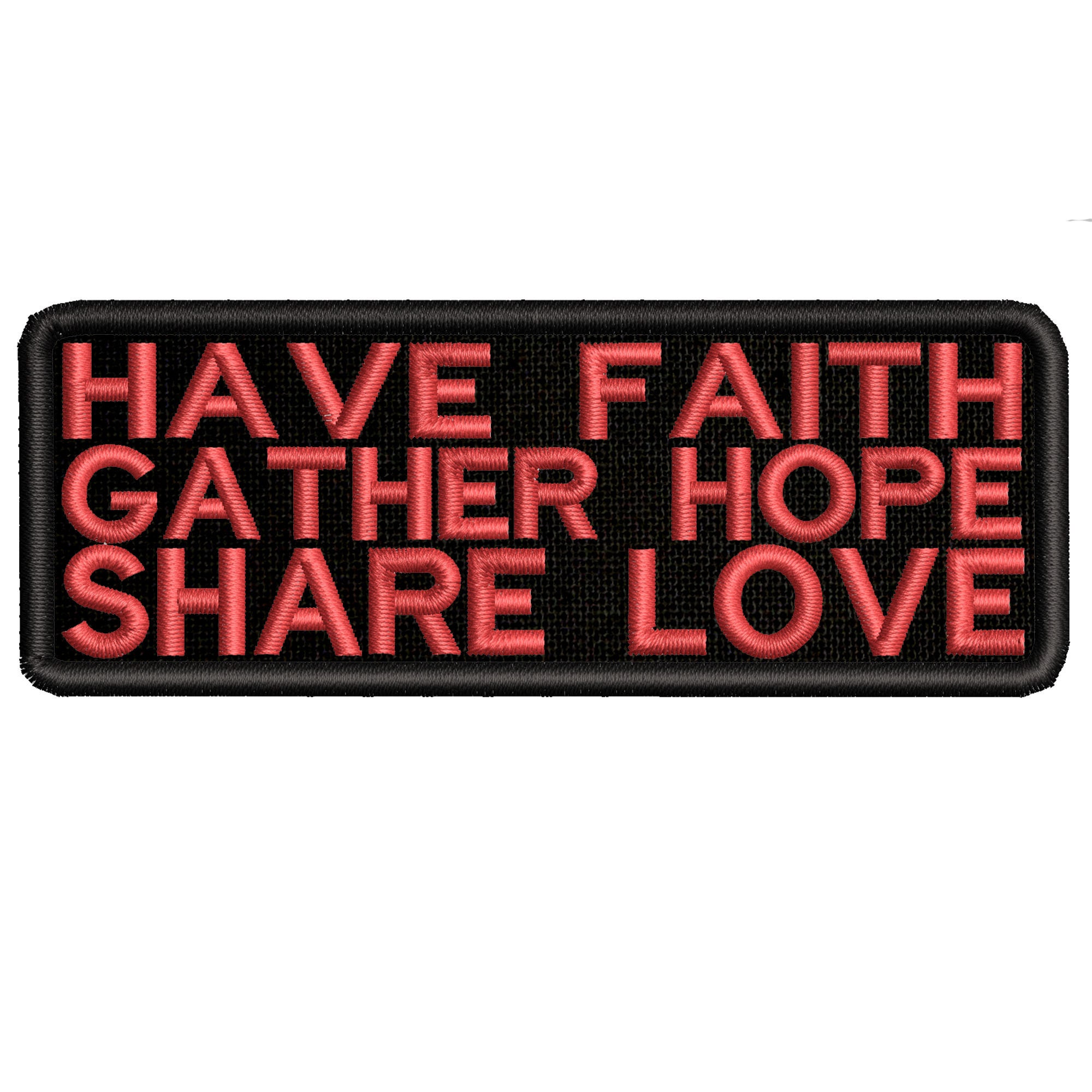 Have Faith Gather Hope Share Love Embroidered Patch Iron-on / | Etsy