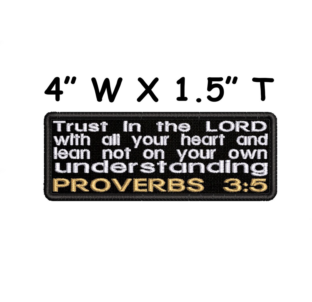 Proverbs 3:5 Embroidered Patch Iron-on / Sew-on Badge Emblem Patches for Vest Jacket Clothing ...