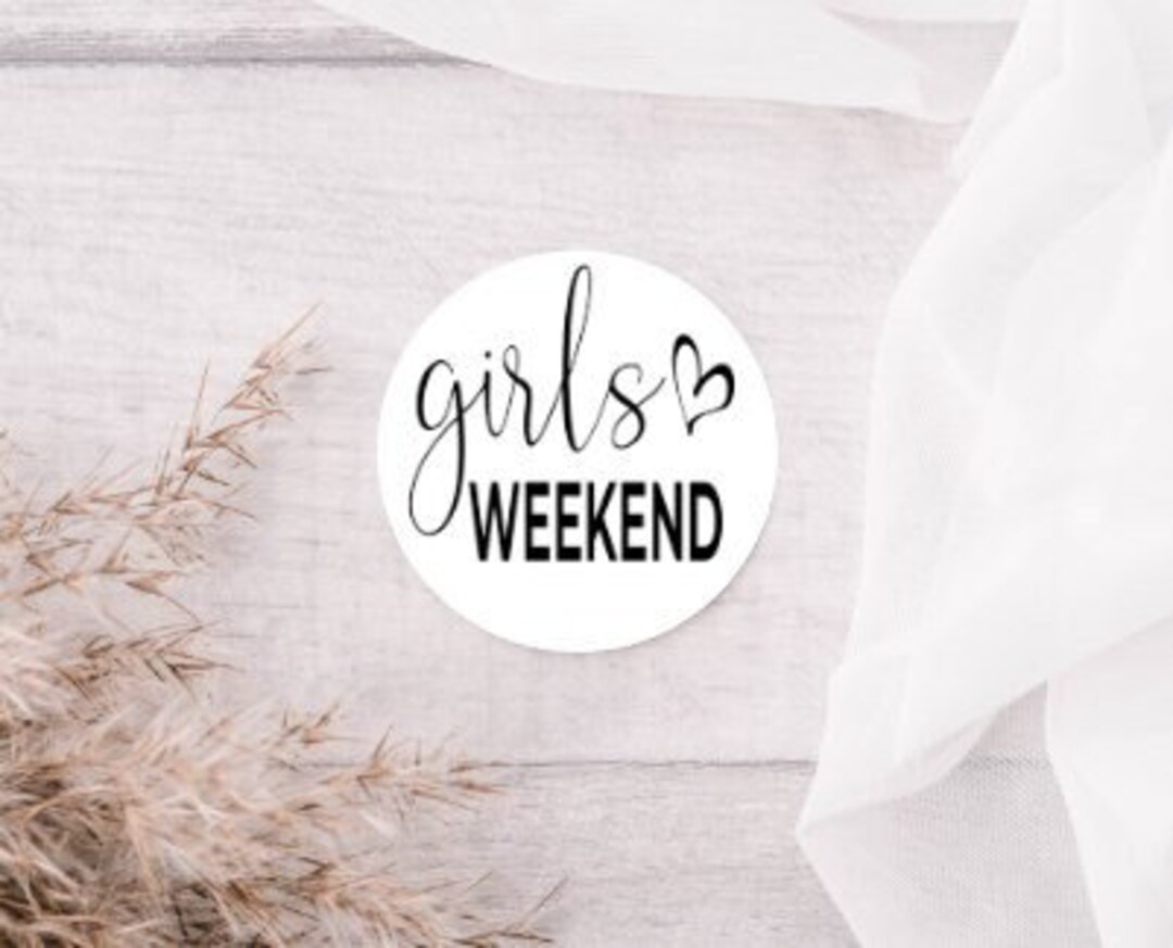 Girls Weekend Stickers, 20 Piece Sheet of Matte White Round 2" Stickers ...
