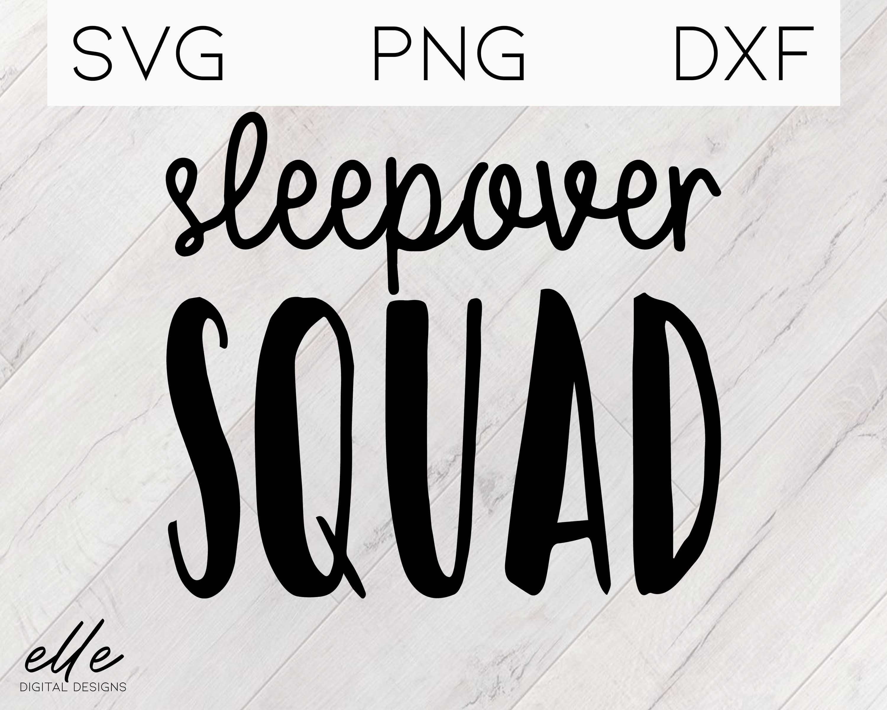 Sleepover Squad, Svg Sleepover Svg, Dxf, Sleepover Png, Birthday Party ...