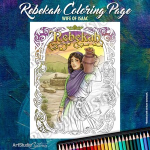 Printable Rebekah (wife of Isaac) Coloring Page, From the Old Testament ...