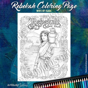 Printable Rebekah (wife of Isaac) Coloring Page, From the Old Testament ...
