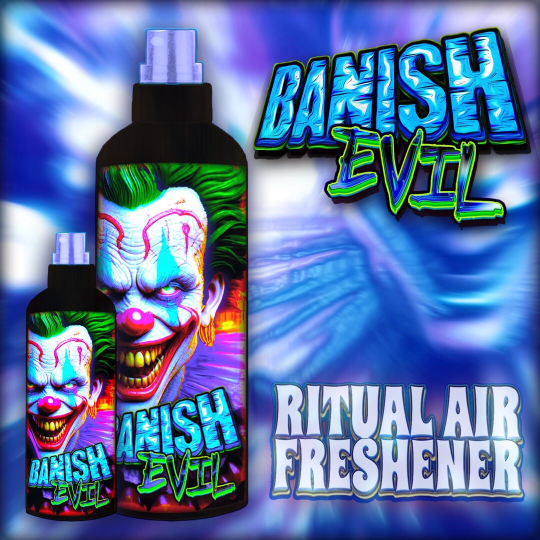BANISH EVIL Air Freshener - Rid Your Home of Negative Energy; Say ...