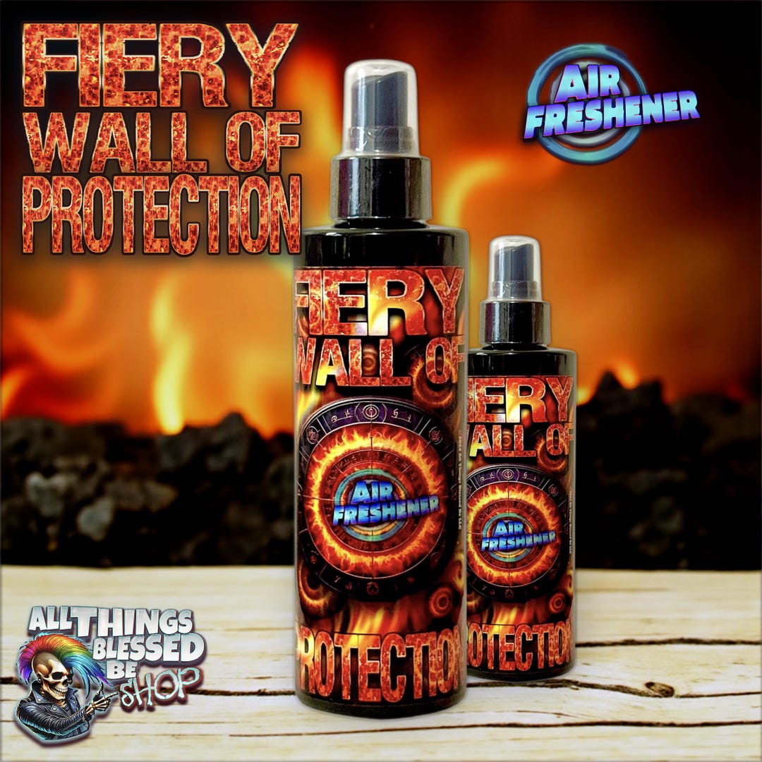 FIERY WALL of PROTECTION Air Freshener May Provide a Powerful Wall of ...