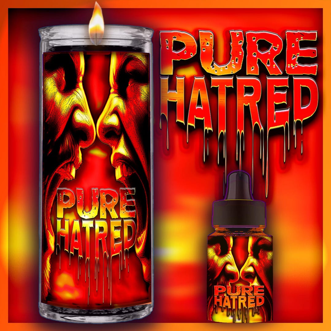PURE HATRED Candles and Oils -light This Bad Boy up and You May Feel as ...