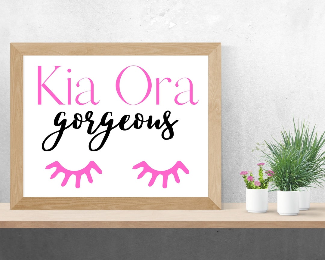Kia Ora - Hello Gorgeous - New Zealand Print - Maori Language - Hello ...