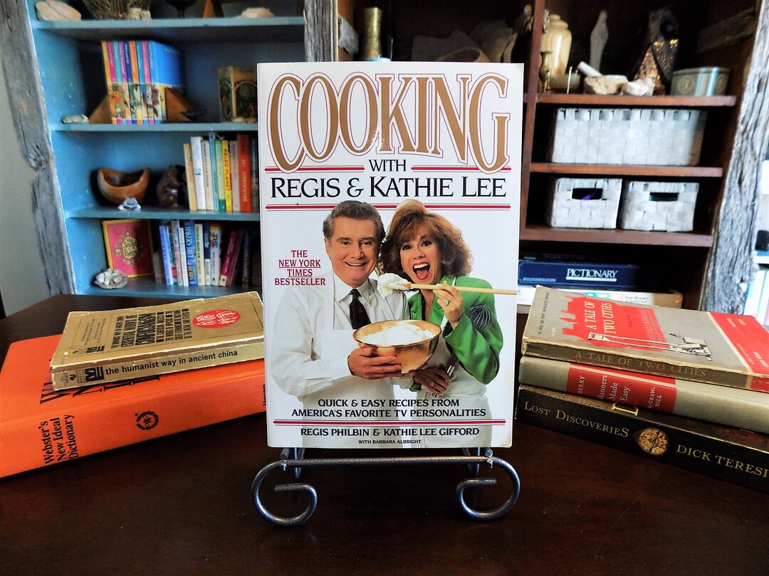 1993 Cooking With Regis and Kathie Lee: Quick and Easy Recipes Cookbook ...