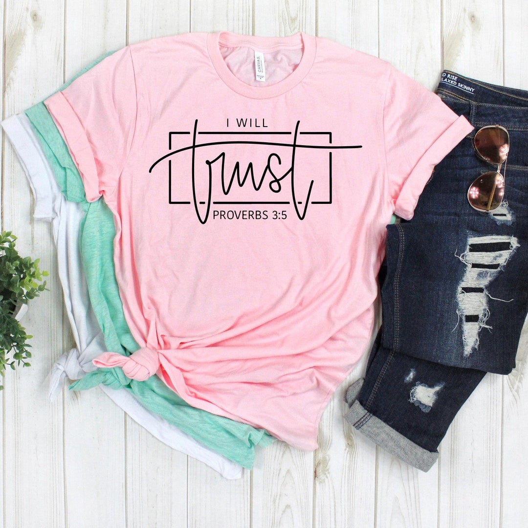 Trust Proverbs 3:5 Trust Shirt Trust Easter Shirt Pastel - Etsy