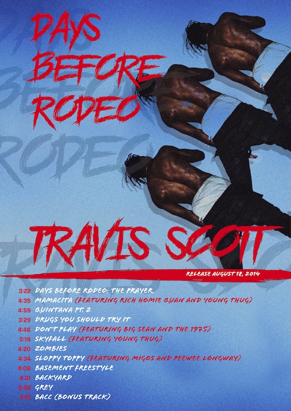 Travis Scott Days Before Rodeo