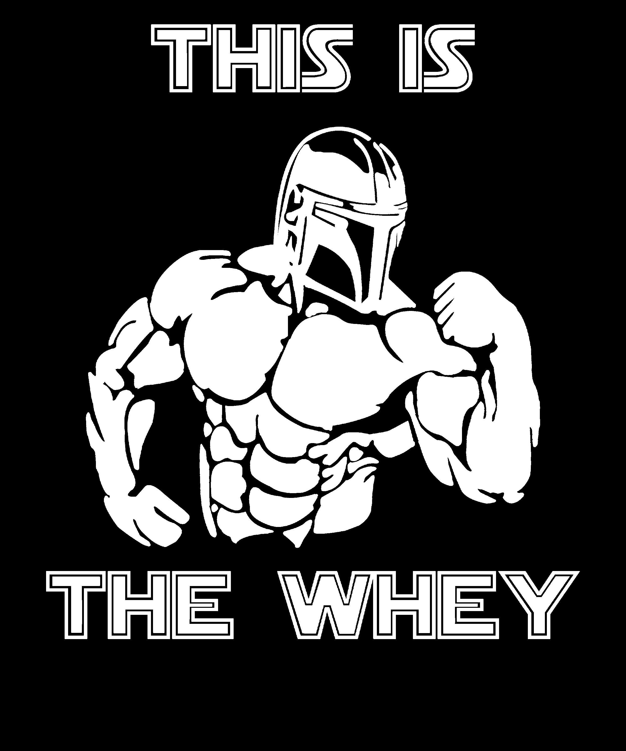 This is the Whey Gym Workout Fitness Star Wars Mandalorian Saying ...