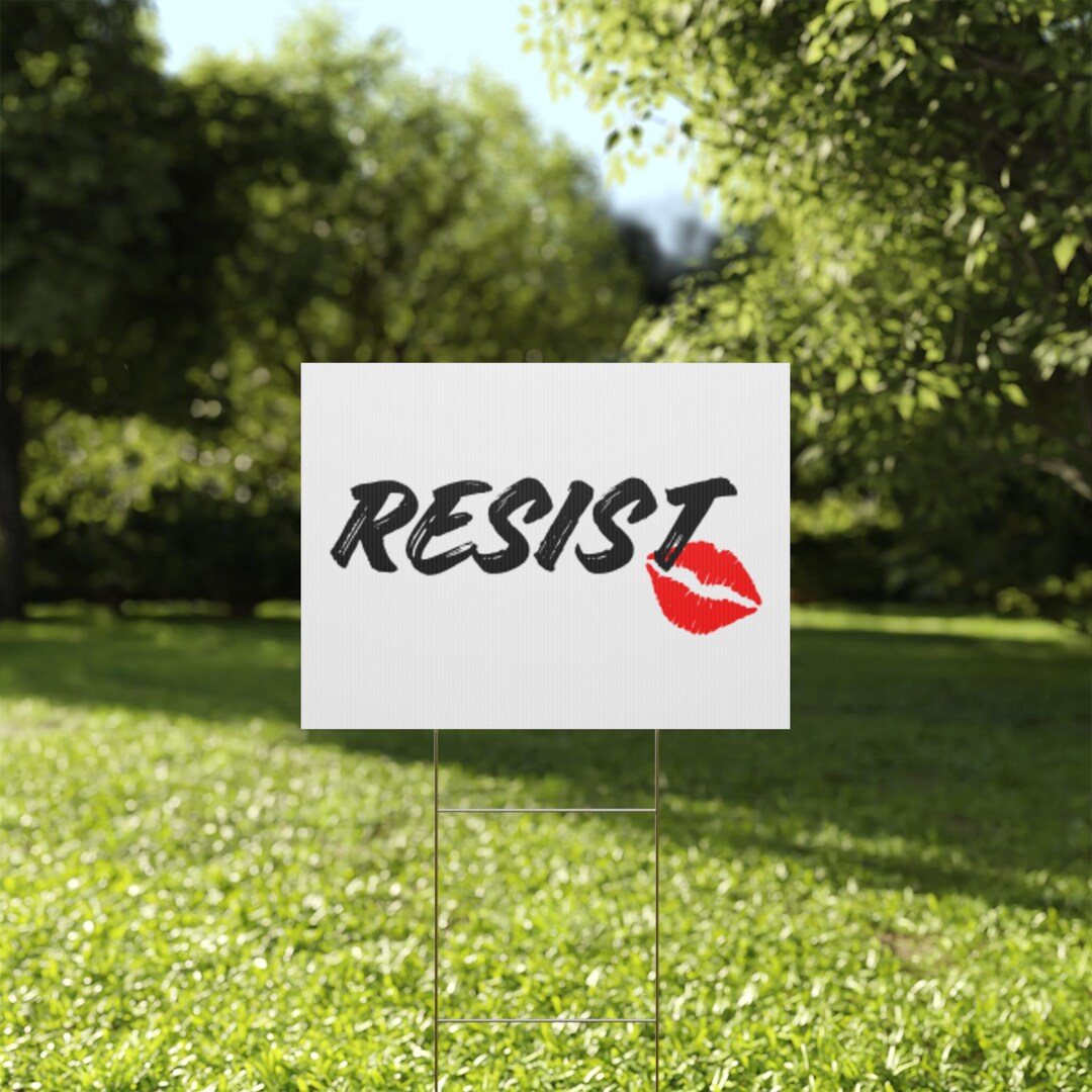 Resist Corrugated Plastic Yard Sign, Activist Demonstration Banner ...
