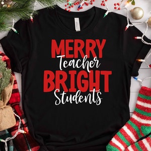 Teacher Svg, Christmas Teacher SVG, Merry Teacher Bright Students Svg ...