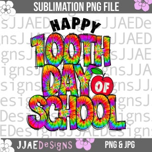 100th Day of School Png for Sublimation, Happy 100 Days of School Png ...