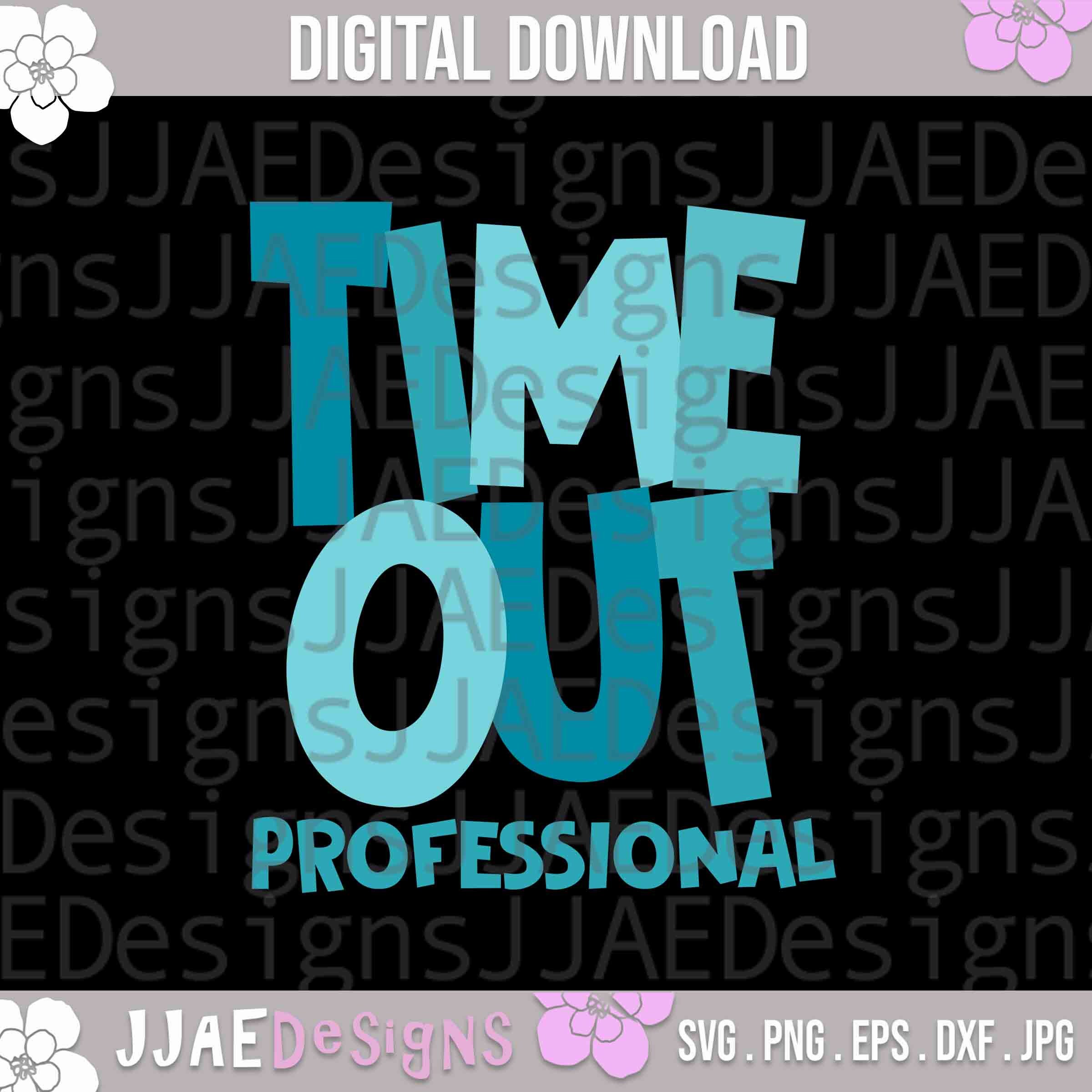 Funny Toddler svg Time Out Professional SVG funny kids | Etsy