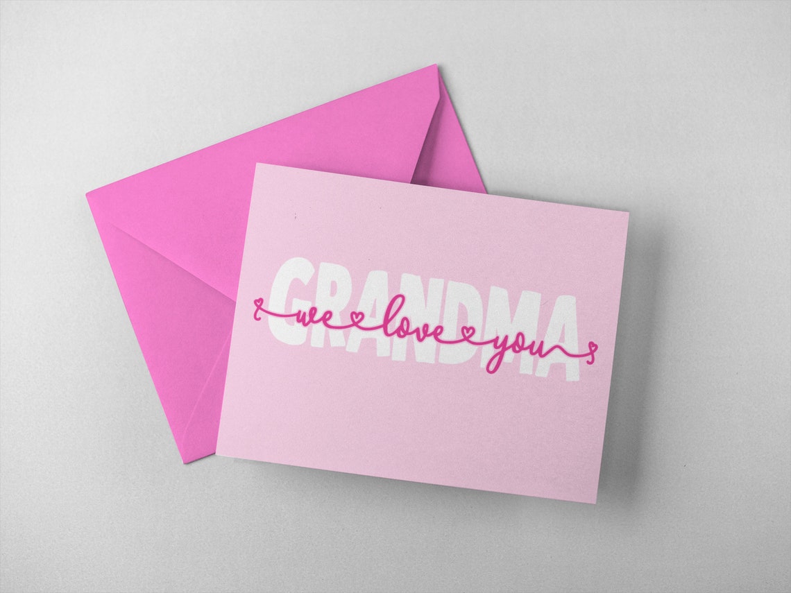 Grandma Svg Grandma We Love You Svg Mothers Day Svg Etsy