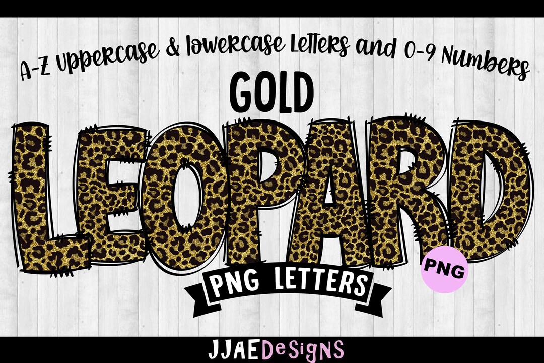 Gold Leopard PNG Letters, Sublimation Alphabet Bundle, Bulletin Board ...