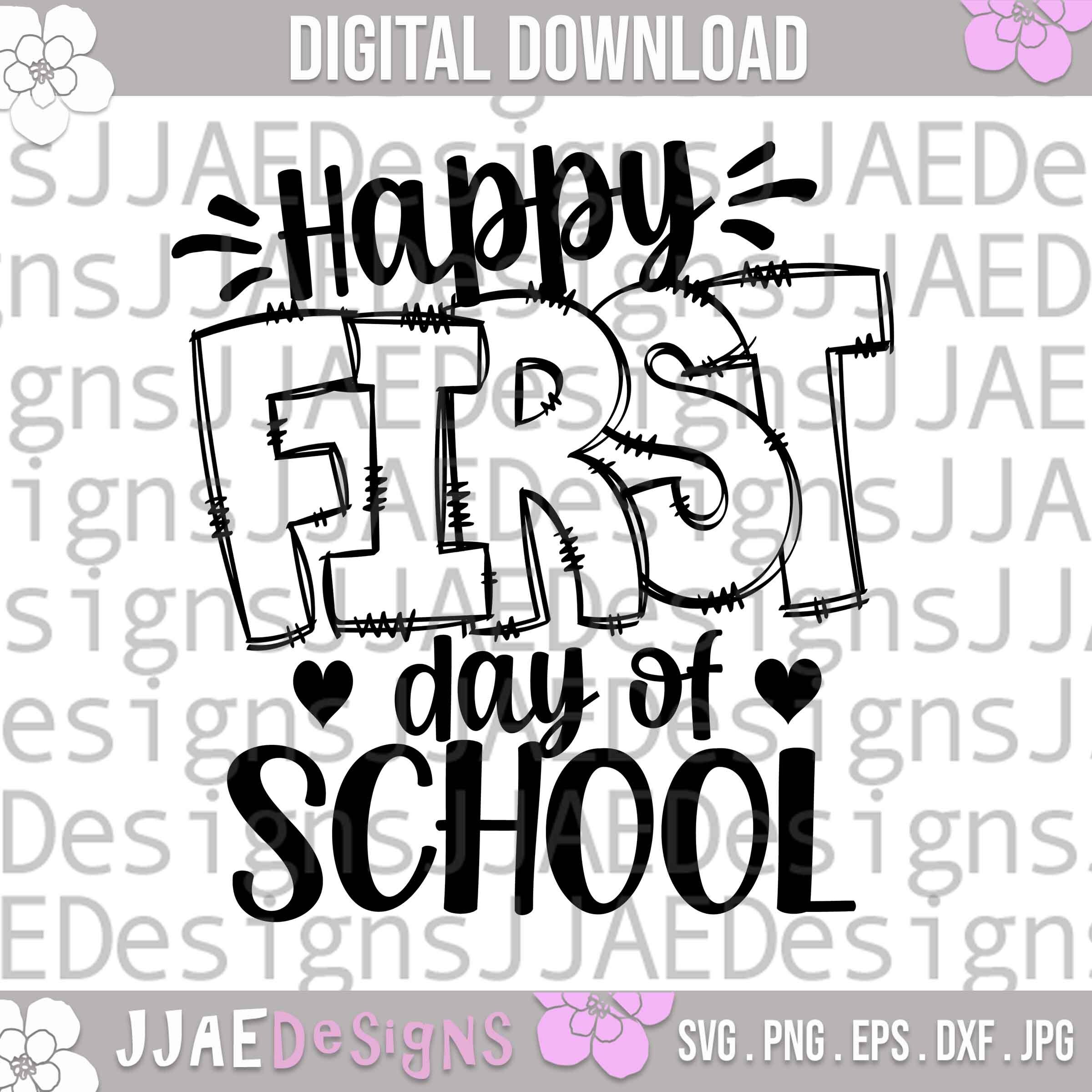 First Day of School Svg Back to School Svg Back to School - Etsy