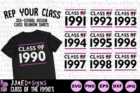 Class Reunion Svg Class Reunion Shirt Svg Class of 1990 1991 - Etsy