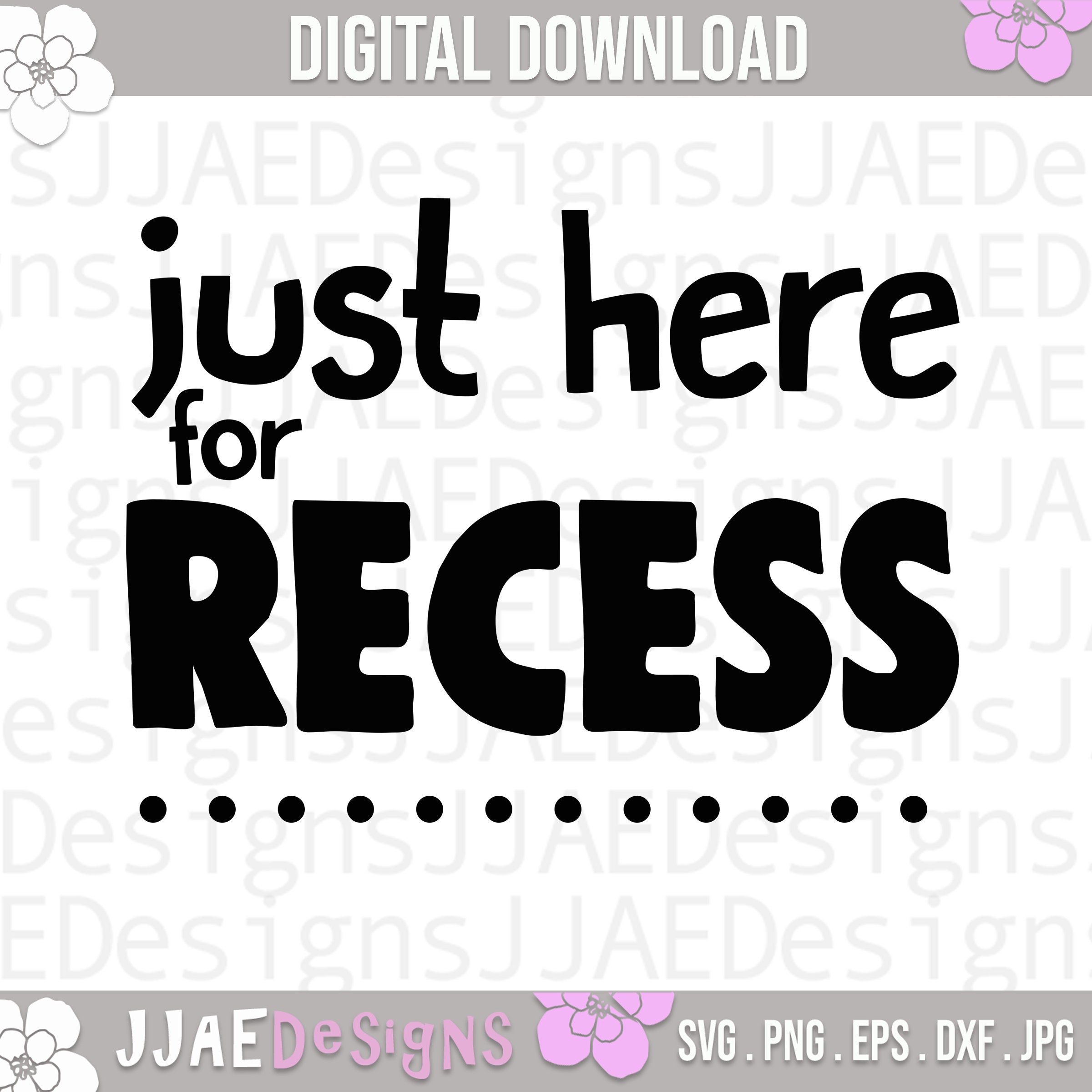 Just Here for Recess Svg Grade School Svg Back to School - Etsy