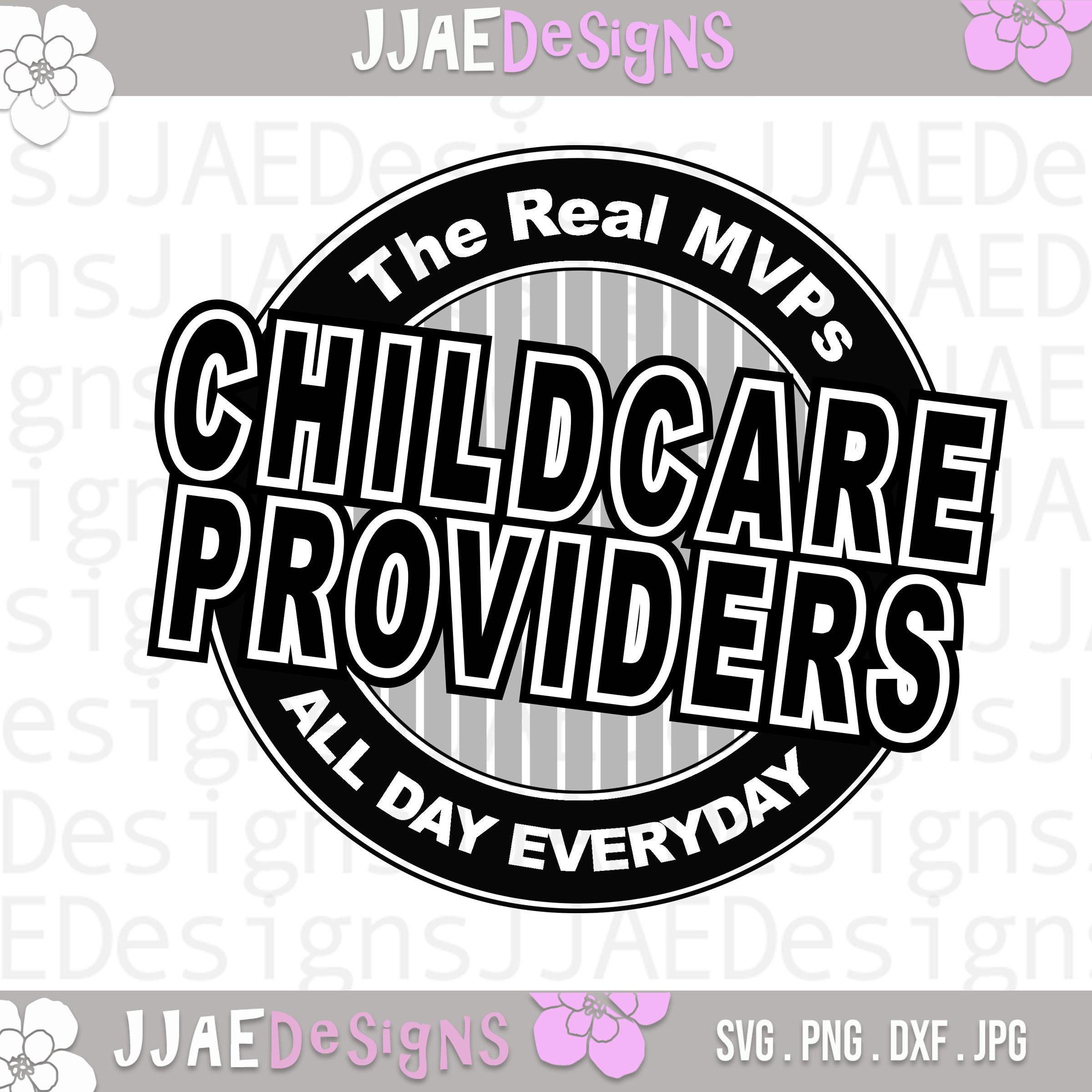 Childcare Provider the Real MVP Svg, All Day Everyday, Childcare Worker ...
