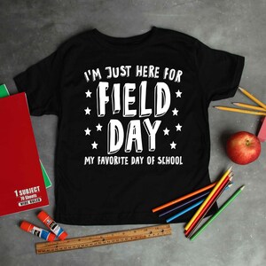 Field Day SVG, I'm Just Here for Field Day Svg, Field Day Shirt Svg ...