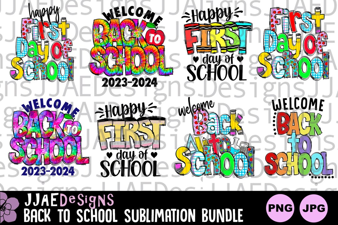 Back to School Sublimation Bundle, First Day of School Sublimation Png ...