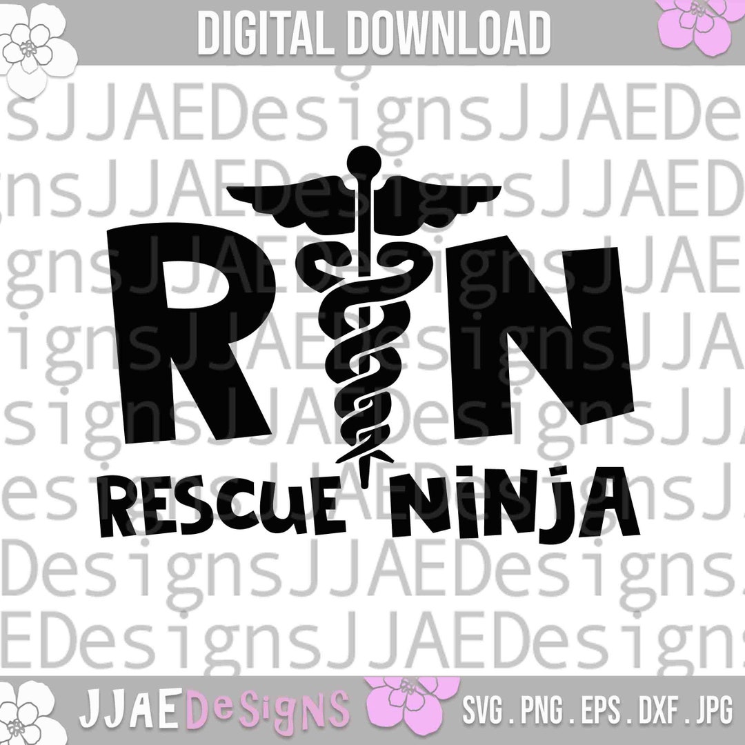 Nurse Svg, Rescue Ninja Svg, Nurse Shirt Svg, Nursing Svg, Nurse Life ...