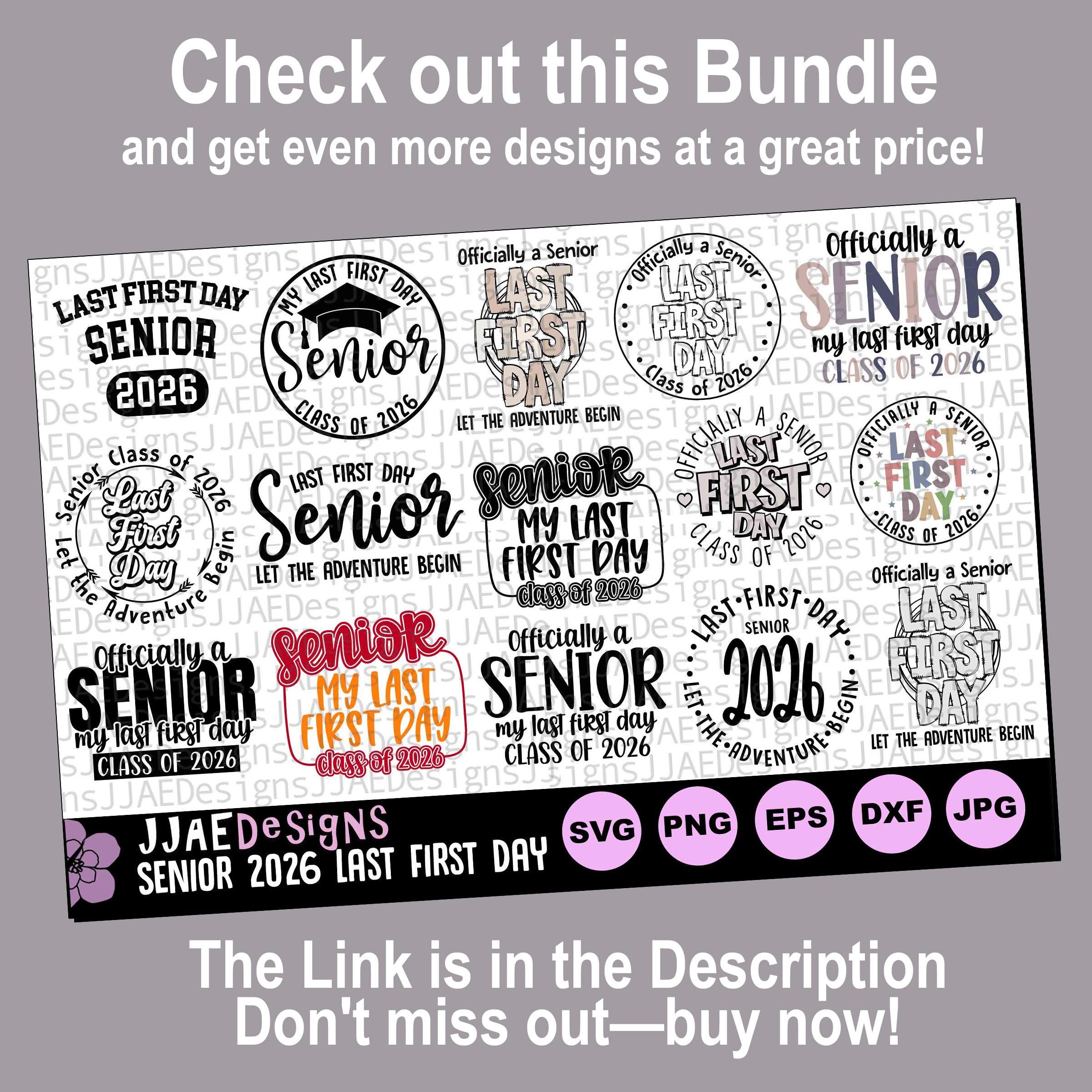 Last First Day Senior 2026 SVG, Class of 2026 Svg, Officially a Senior ...