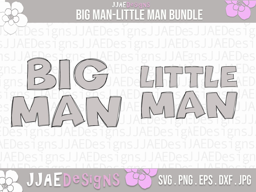 Big Man Little Man Bundle Svg Dad Svg Father Son Svg Daddy Son Svg Cut ...