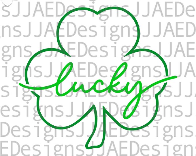 Lucky Svg for St Patrick Day Svg Files Cricut Silhouette Iron On, Hand ...
