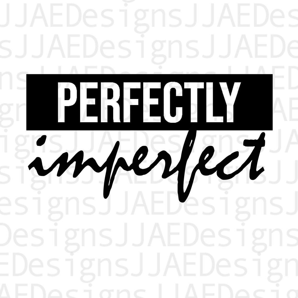 Perfectly Imperfect SVG Christian Svg Dxf Png Instant - Etsy
