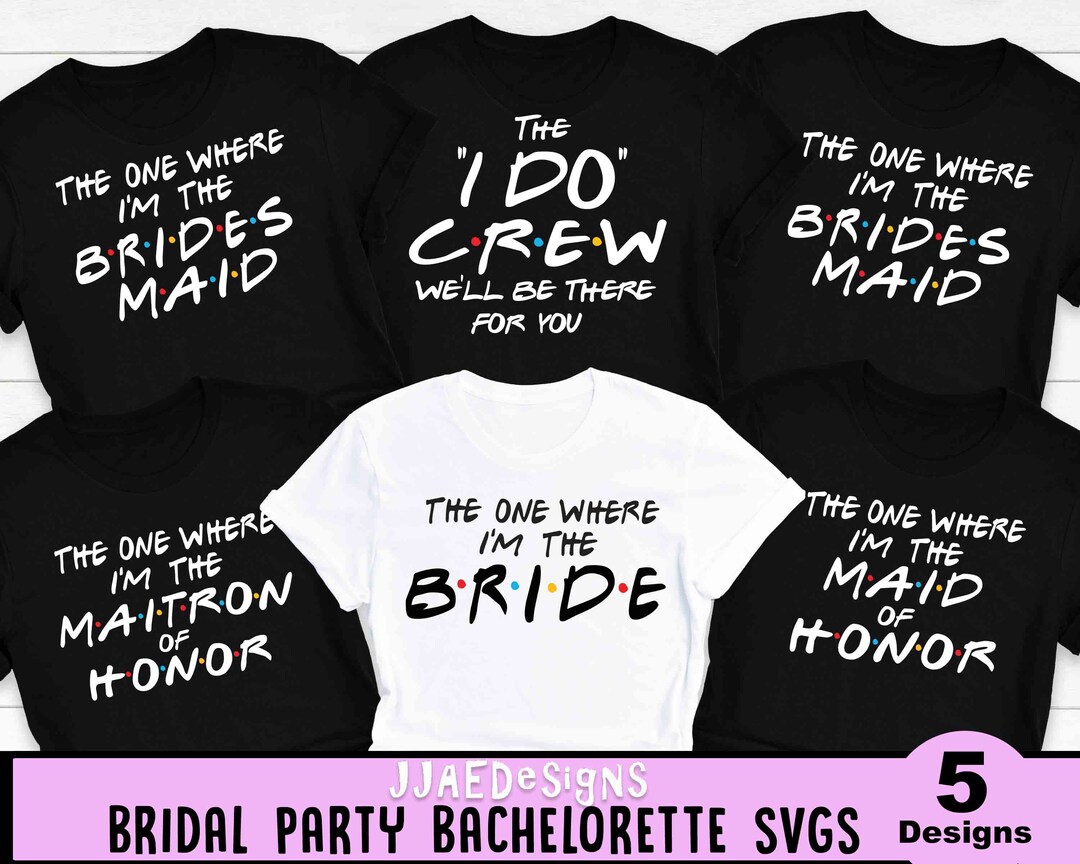 Bridal Party SVG Bundle the One Where Svg Wedding Engagement - Etsy
