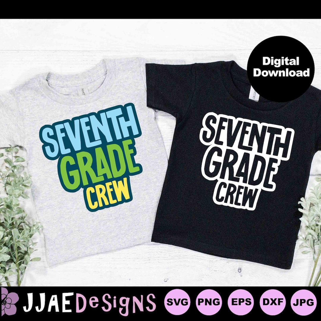 Seventh Grade Svg, 7th Grade Svg, Seventh Grade 7th Grade Teacher Shirt ...