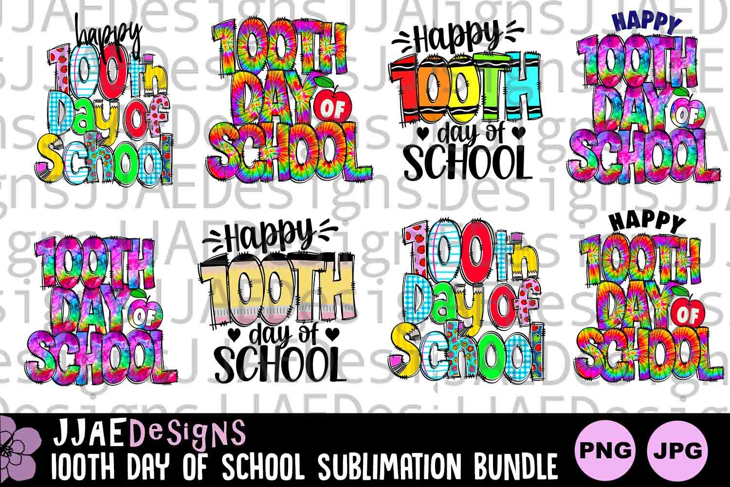 100th Day of School Sublimation Bundle, 100 Days of School Sublimation ...