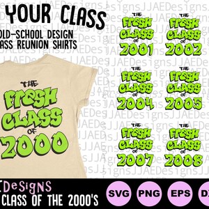 Fresh Class Reunion Svg, Class Reunion Shirt Svg Class of 2000 2001 ...