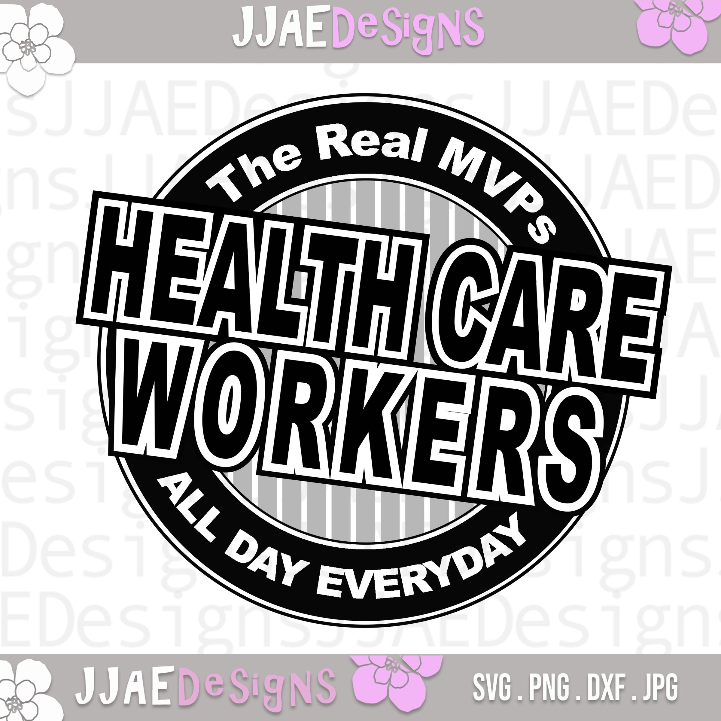 Healthcare Workers the Real MVP Svg All Day Everyday Nurse | Etsy