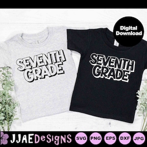Seventh Grade Svg, 7th Grade Svg, Seventh Grade 7th Grade Teacher Shirt ...