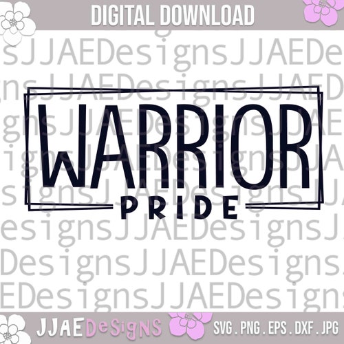 Warriors Svg Warrior Pride Shirt Svg School Mascot Svg - Etsy