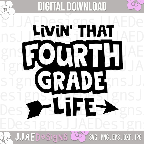 Livin That Fourth Grade Life Svg 4th Grade Teacher Svg Back - Etsy