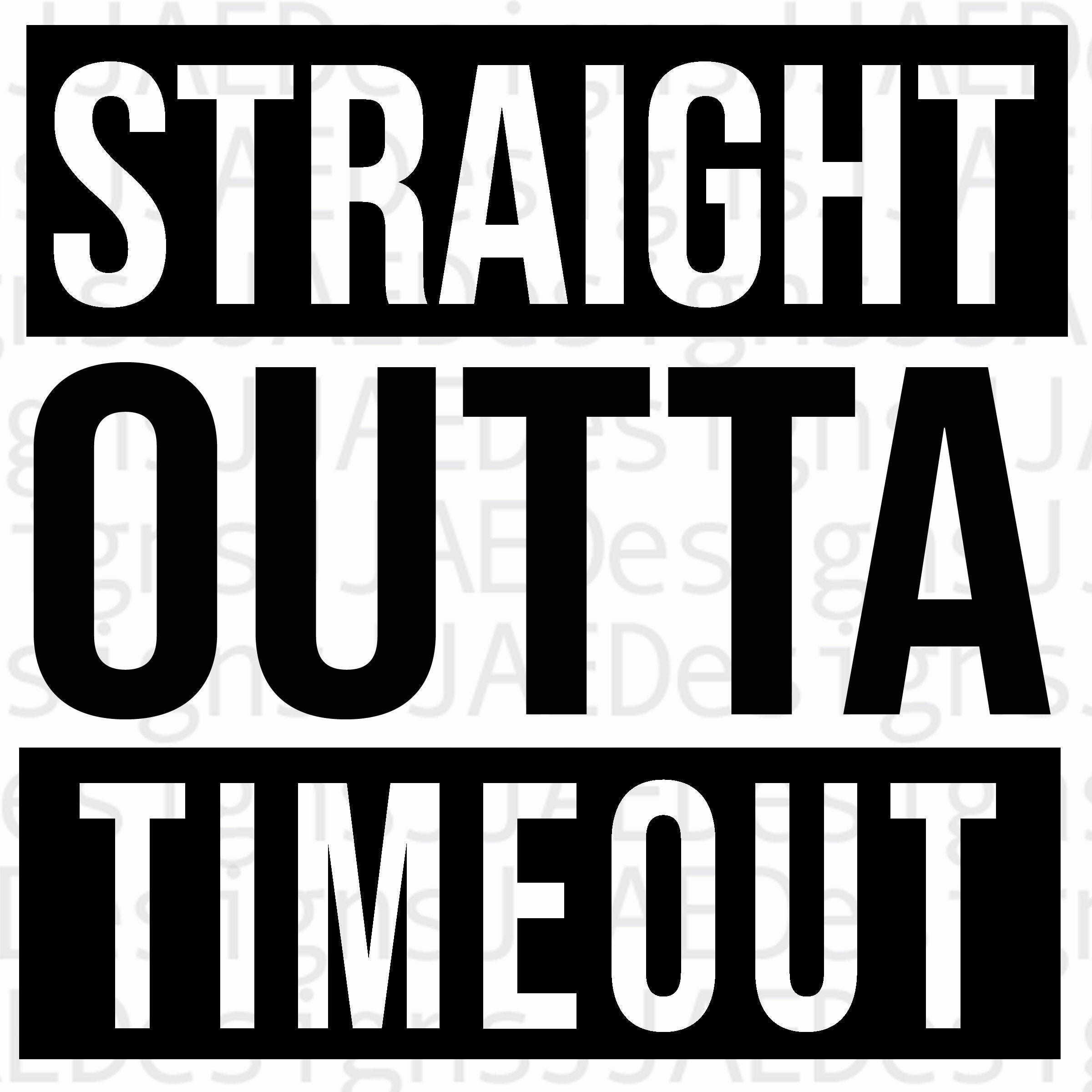 Straight Outta Timeout SVG | Funny Kids Shirts | Shirts for Kids | Kids ...