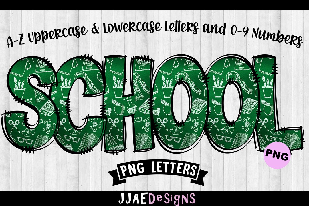 School PNG Letters, Doodle Sublimation School Alphabet Bundle, School ...