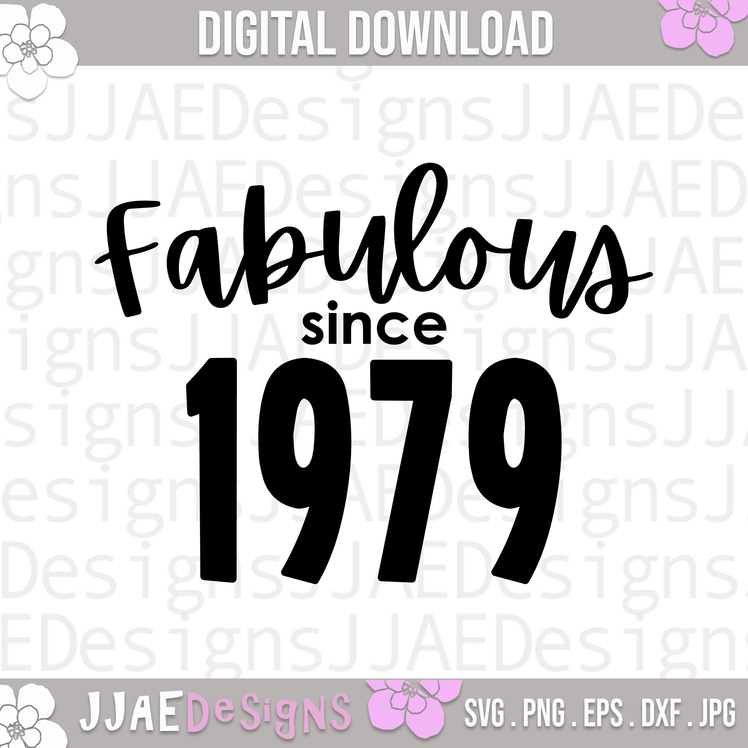Fabulous since 1979 SVG 41st birthday Svg 1979 Birthday | Etsy