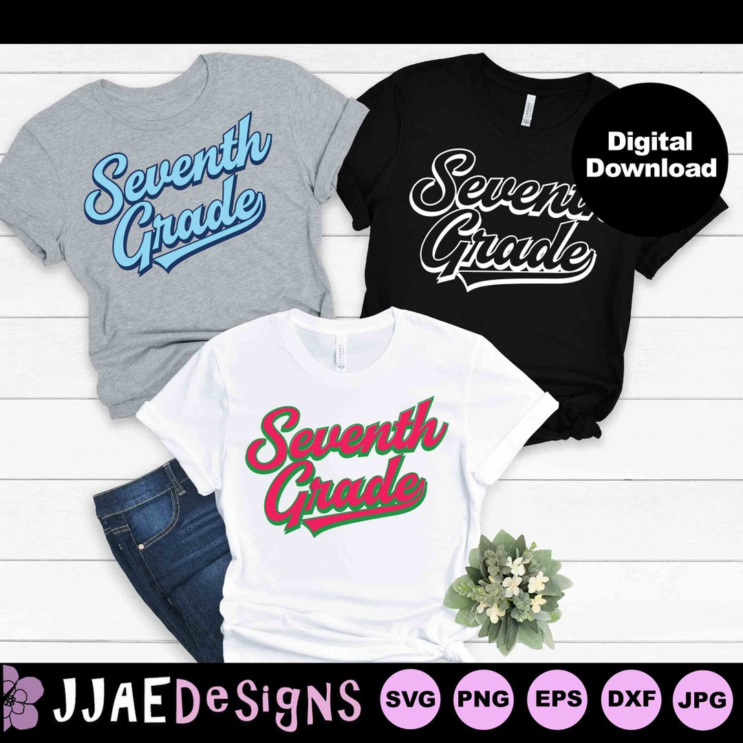 Seventh Grade Svg, 7th Grade Svg, Seventh Grade 7th Grade Teacher Shirt ...