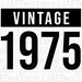 1975 Birthday SVG | Vintage 1975 SVG Clipart | Vintage 1975 Cut File ...