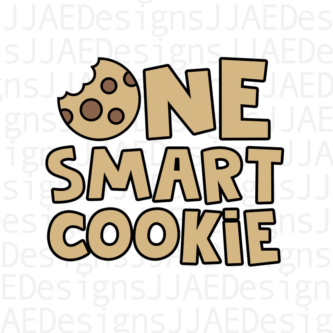 One Smart Cookie Svg | One Smart Cookie Cut Files | Smart Cookie Svg ...